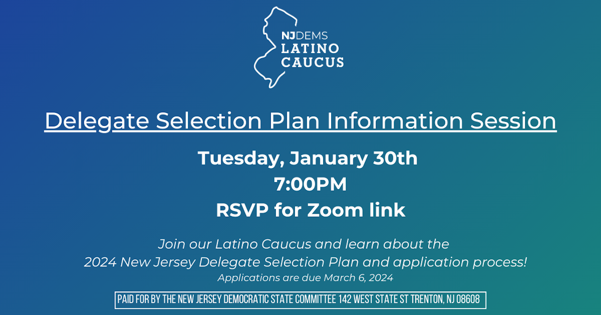 2024 Delegate Selection Plan Info Session Hosted by Latino Caucus · Mobilize